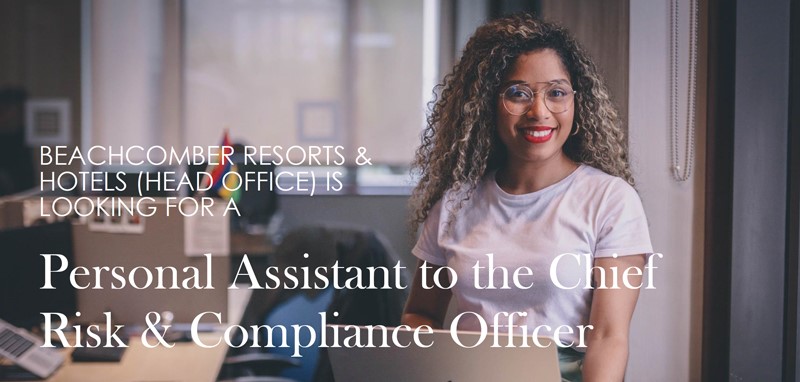 Personal Assistant Chief Risk Compliance Officer – Beachcomber Group Personal Assistant Chief Risk Compliance Officer – Beachcomber Group